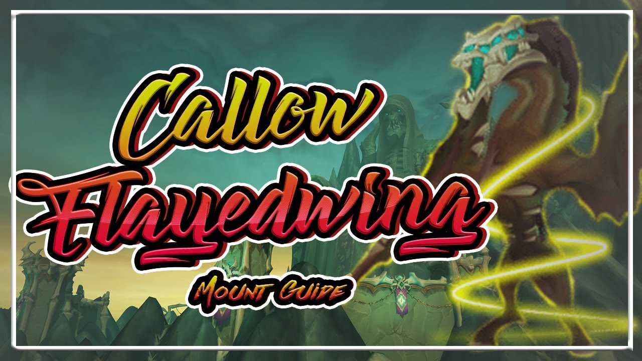 How to get the Callow Flayedwing Mount│Maldraxxus Mount Guide ...