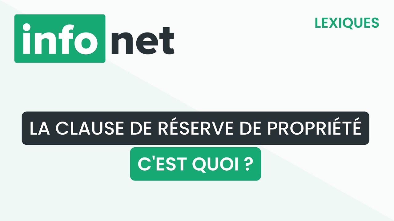 La clause de réserve de propriété, c'est quoi ? (définition, aide ...