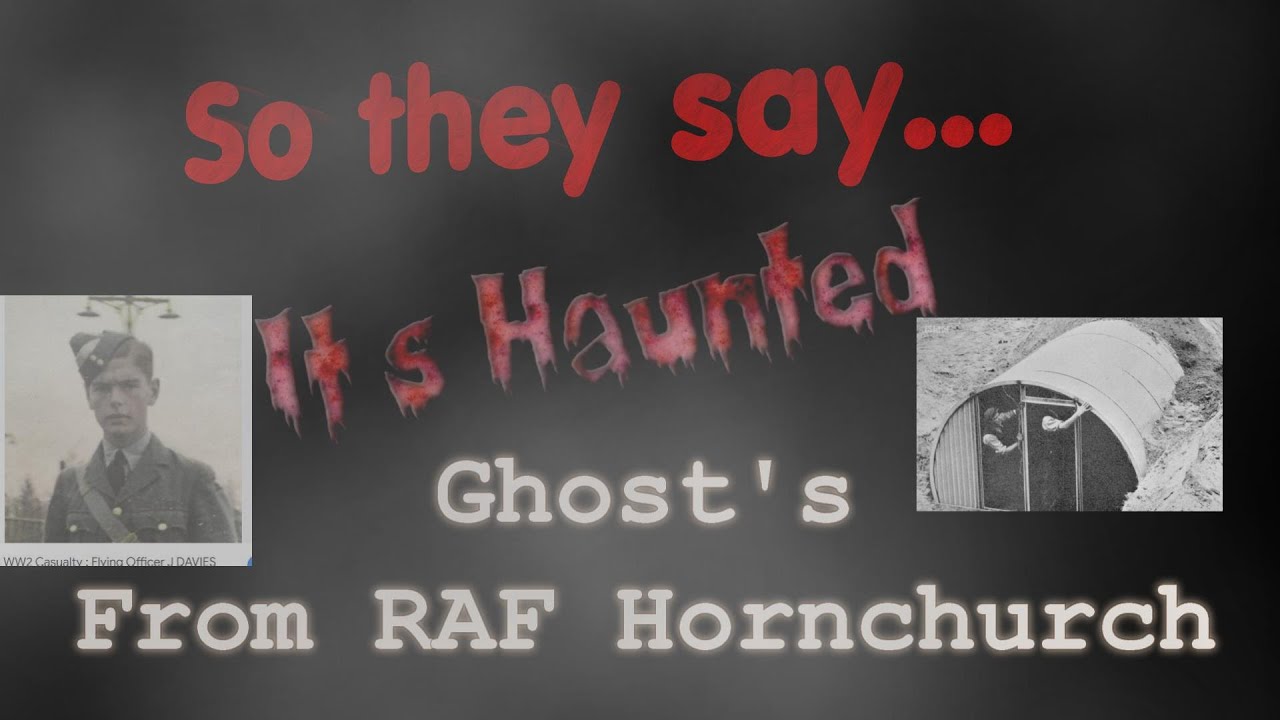 Ghosts of RAF Hornchurch - YouTube
