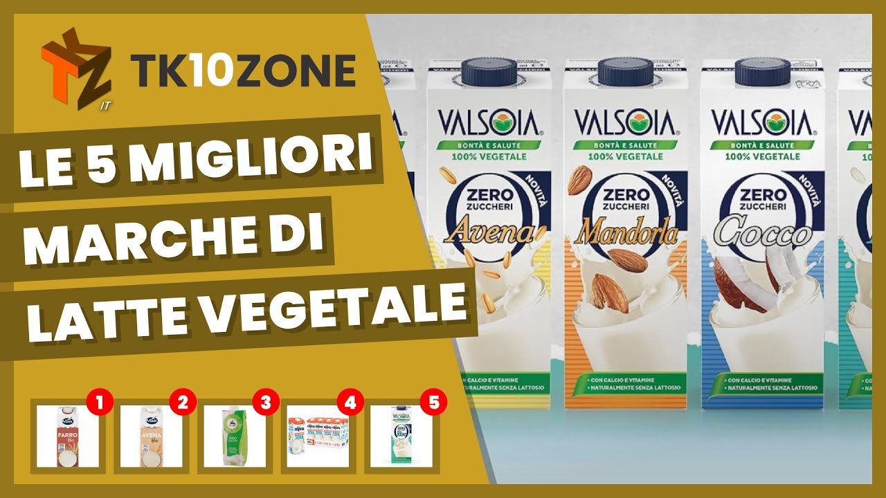 Le 5 migliori marche di latte vegetale - YouTube