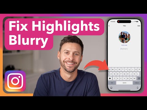 How To Fix Blurry Highlights On Instagram