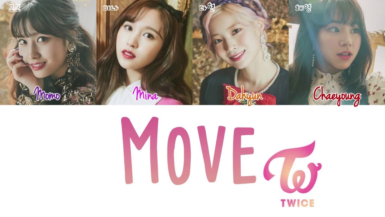 TWICE (트와이스) (MOMIDACHAE) - MOVE [han|rom|eng lyrics/가사] - YouTube