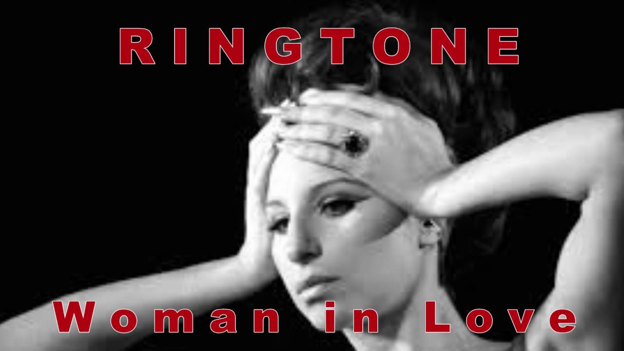 RINGTONE Woman in Love - YouTube