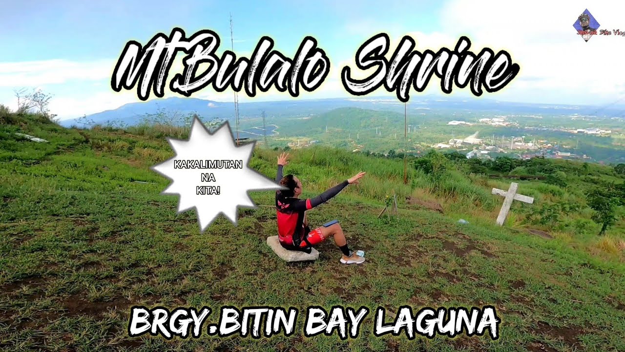 Mt.Bulalo Shrine | Brgy.Bitin Bay Laguna | Bike Ride | Isigaw mo Celoy ...