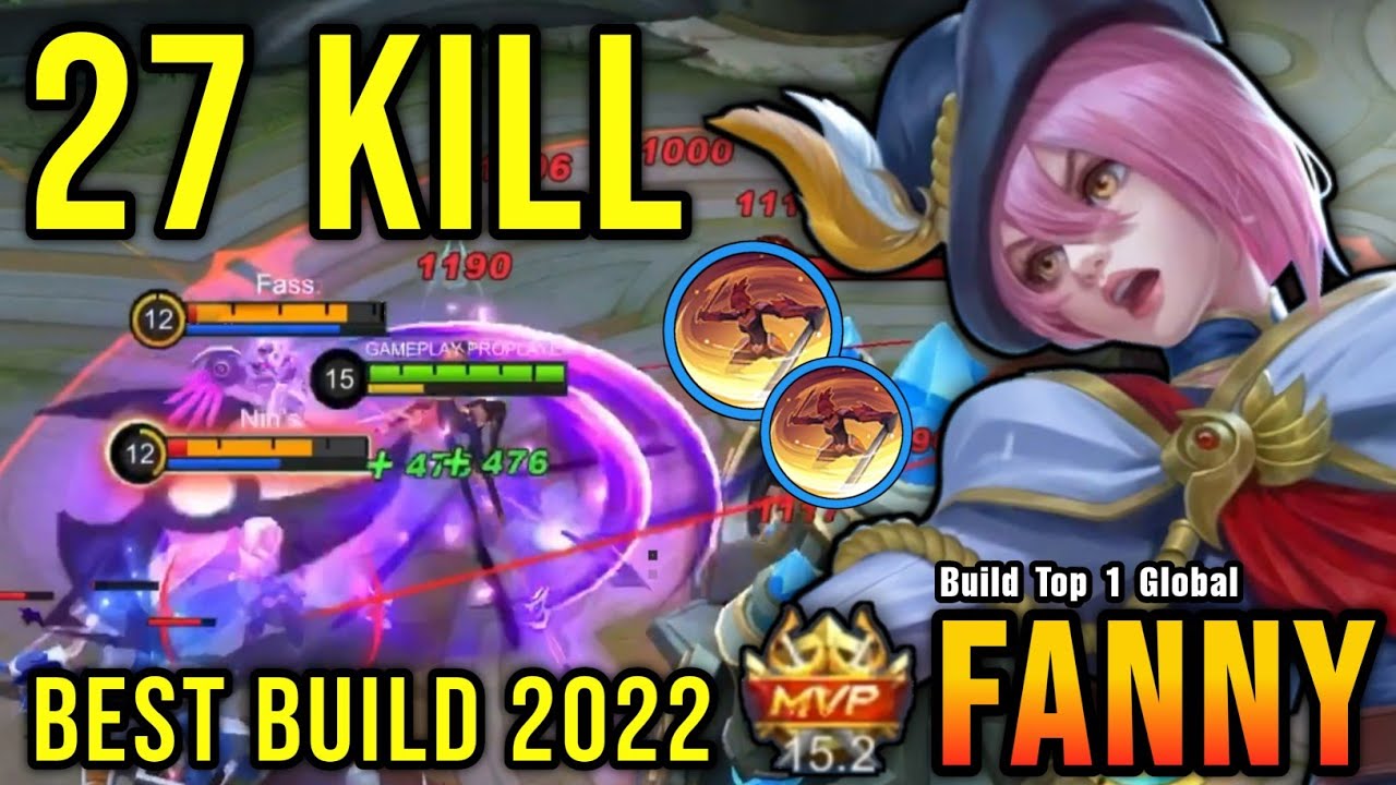 27 Kills!! Fanny Best Build 2022 - Build Top 1 Global Fanny ~ MLBB ...