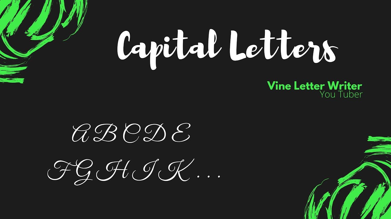How to write English Cursive letters A-Z | Capital Vine Letters ...