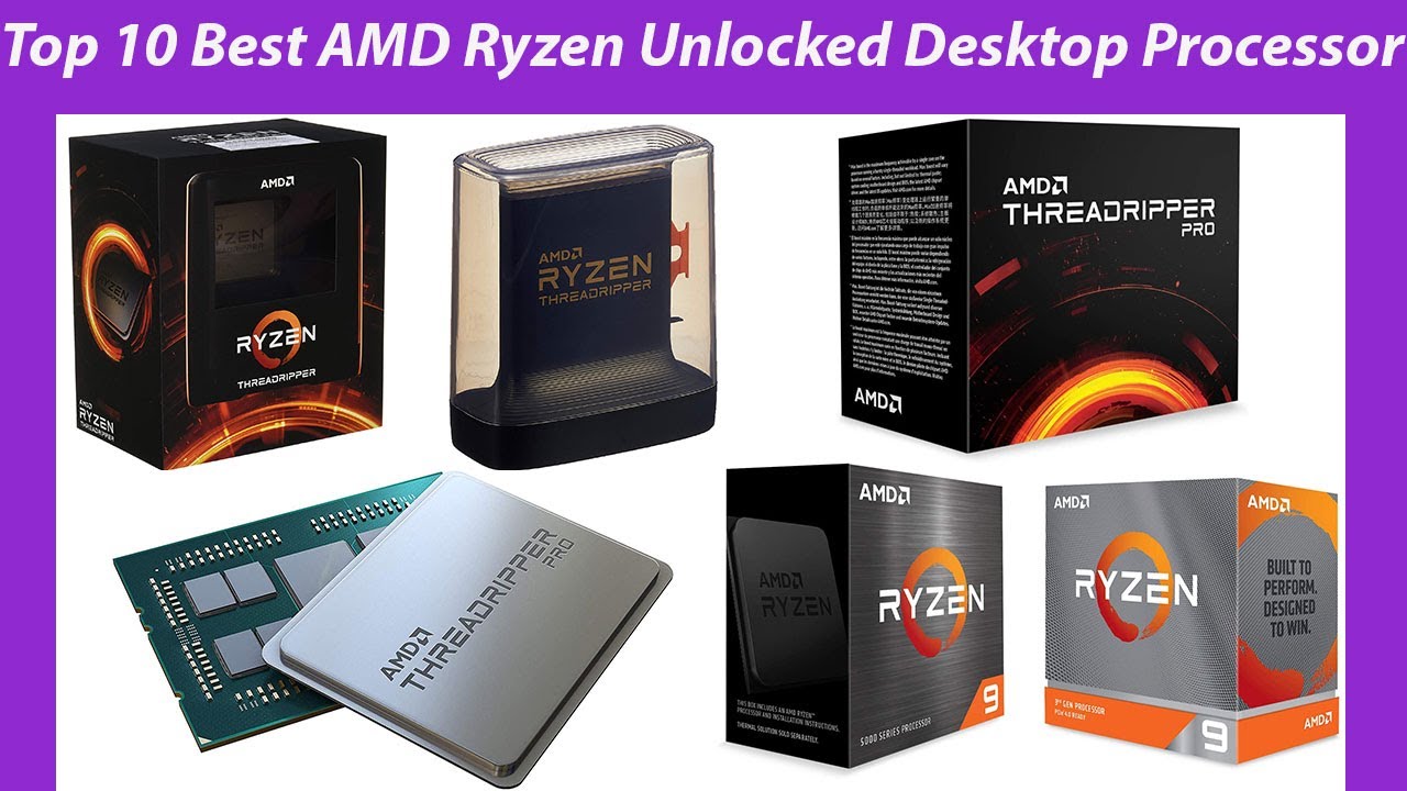 Top 10 Best AMD Ryzen Unlocked Desktop Processor, 2023 Reviews & Buying ...