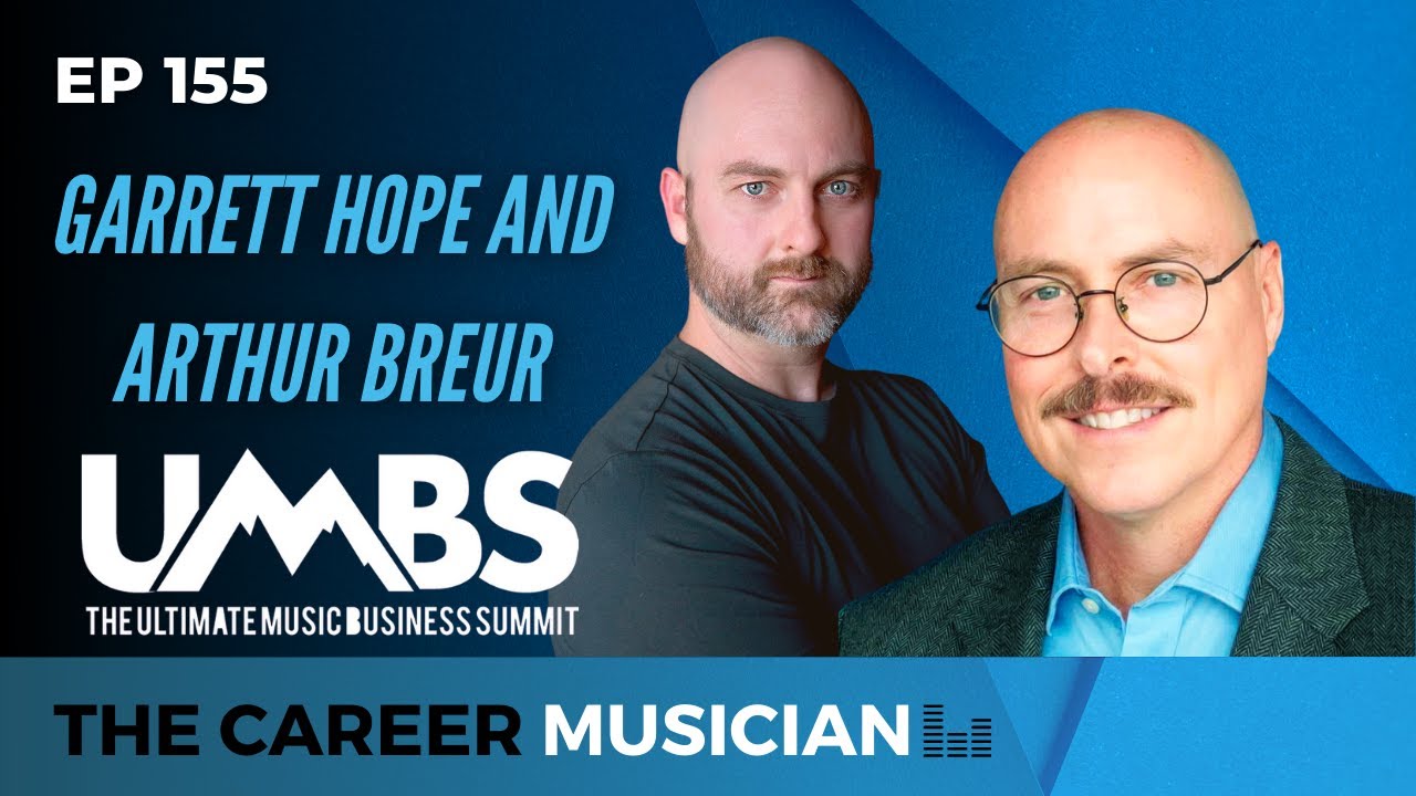 #155: Garrett Hope & Arthur Breur | Crack the Music Biz with Garrett ...