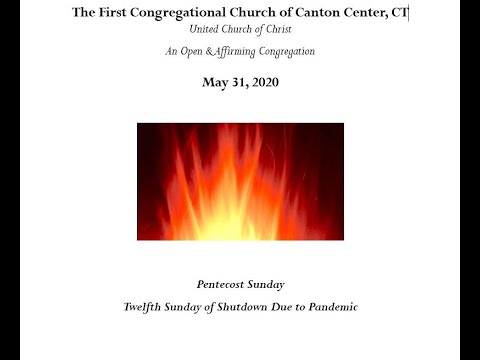 May 31, 2020 First Congregational Church of Canton Center, CT Video ...
