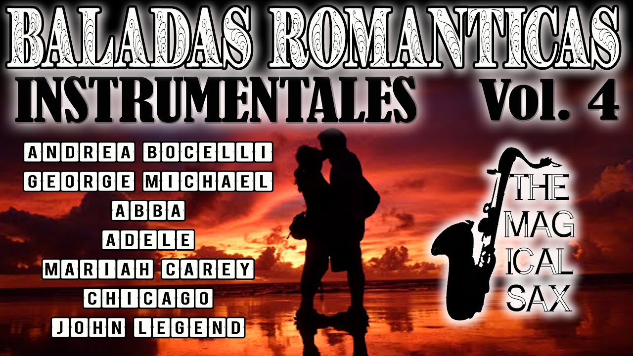 🎷 Baladas Romanticas Instrumentales Vol 4 para enamorados 🎷 Musica ...