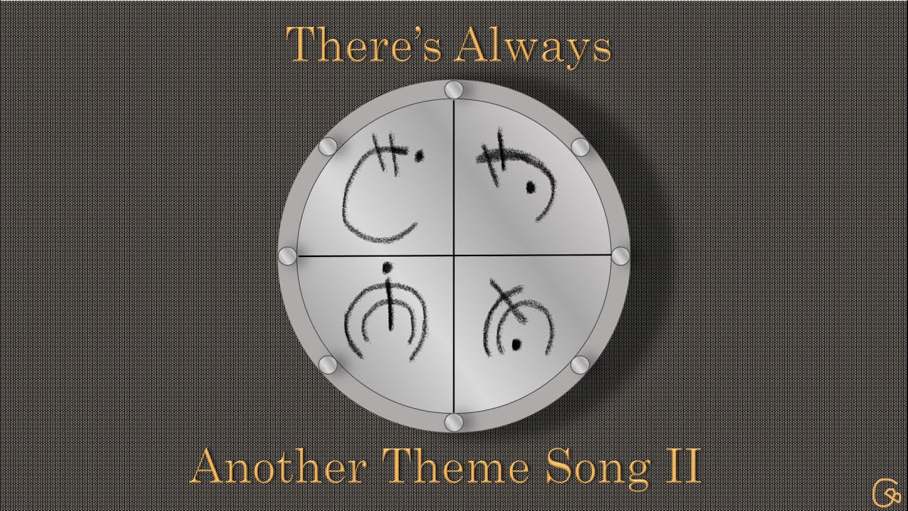 THERE S ALWAYS ANOTHER THEME SONG II There s Always Another Podcast there-s-always-another-theme-song-ii-there-s-always-another-podcast