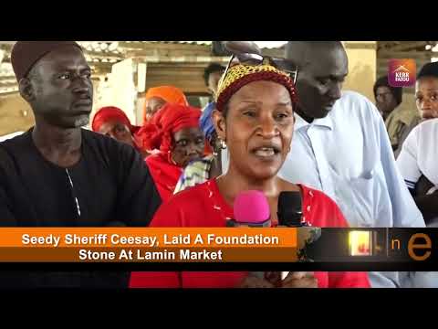 Seedy Sheriff Ceesay,Laid A Foundation Stone For The Construction Of ...