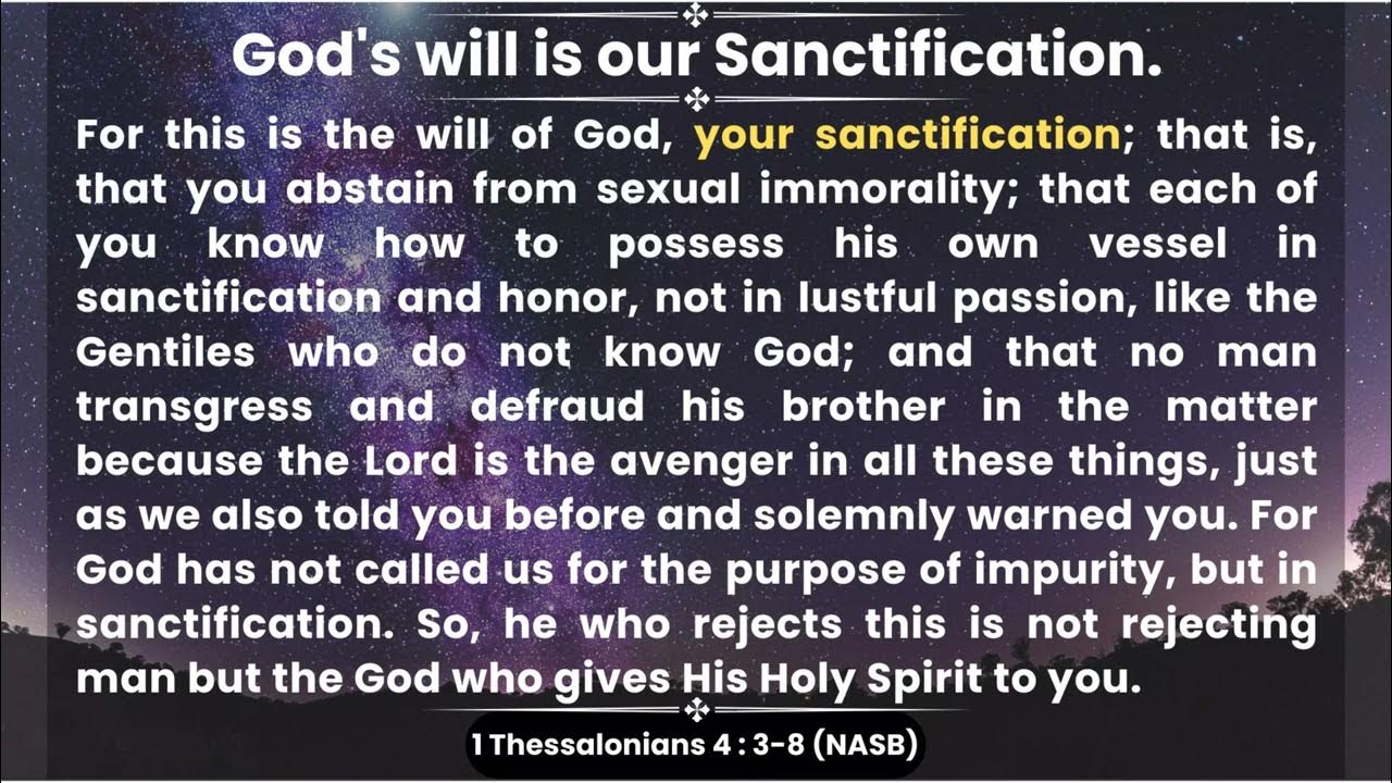 God's will is our Sanctification- 1 Thessalonians 4:3-8 - YouTube
