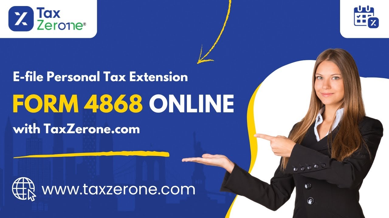 E-file Personal Tax Extension Form 4868 Online with TaxZerone.com - YouTube