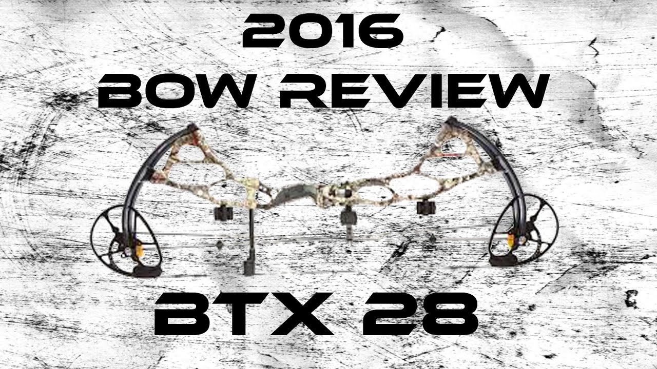 2016 Bow Review: BTX 28 - YouTube