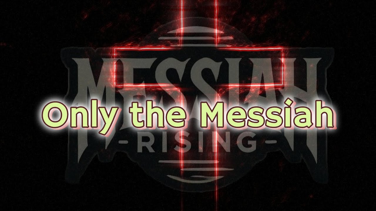 🎸🔥 Only the Messiah – Christian Rock/Metal Anthem 🔥🎸 - YouTube
