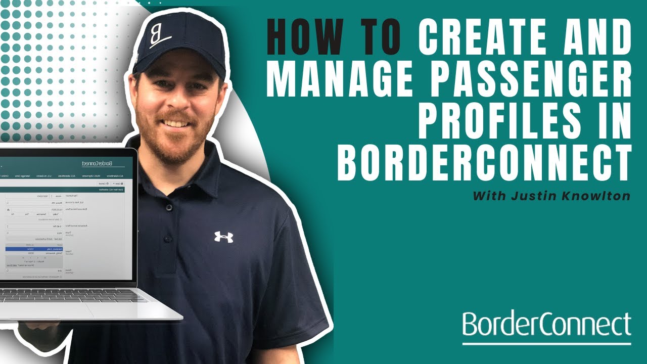 How to Create and Manage Passenger Profiles in BorderConnect - YouTube