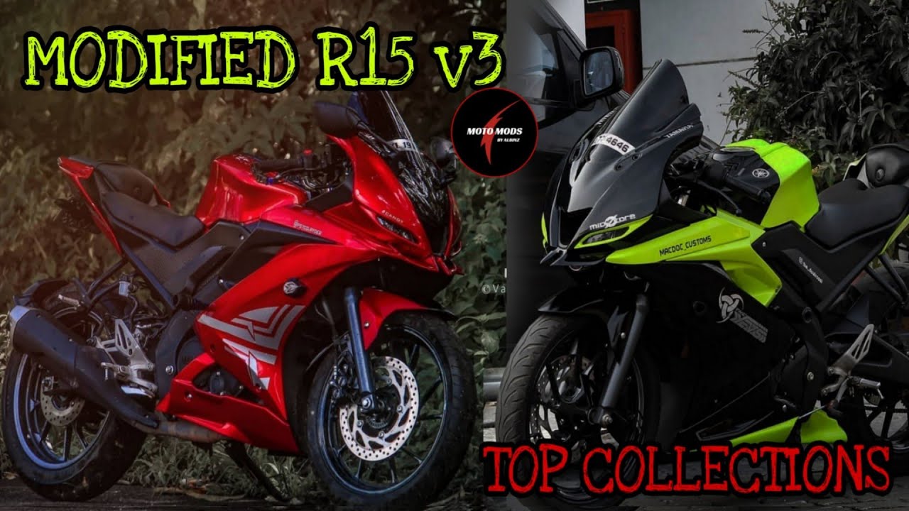YAMAHA R15 V3 Top Best Modified Collection | Moto Mods - YouTube