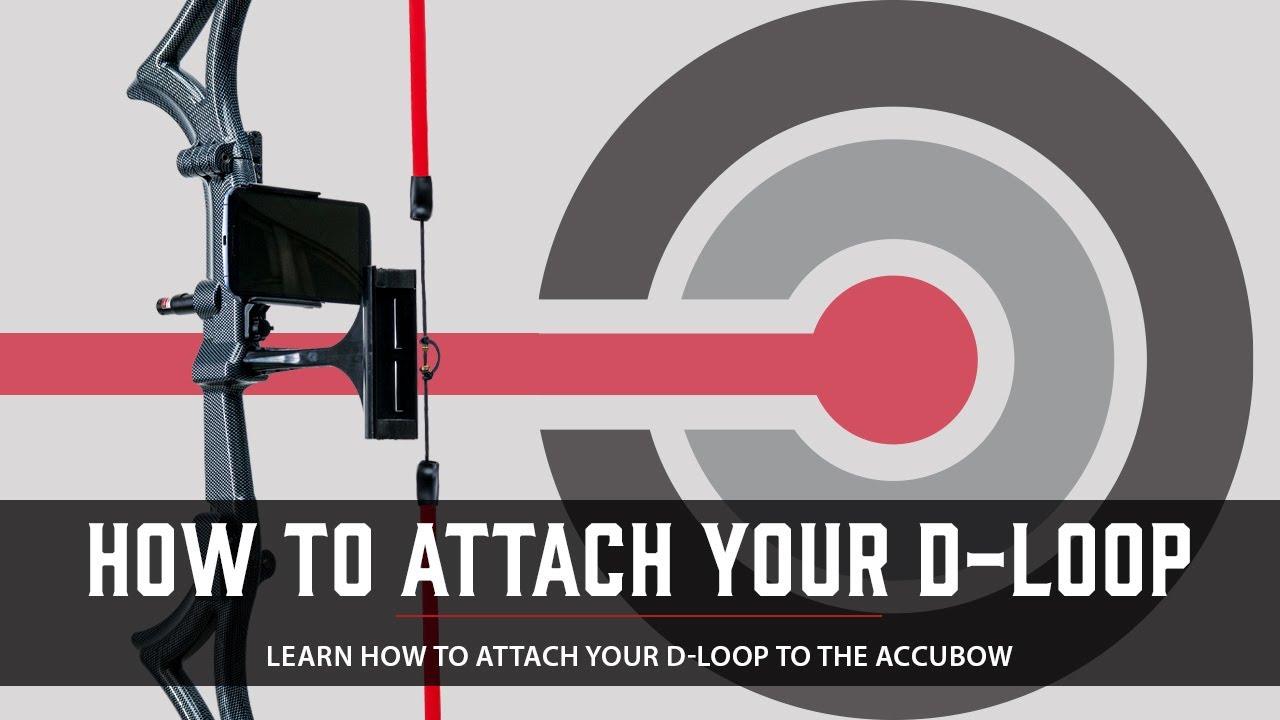 Accubow D Loop Attachment - YouTube
