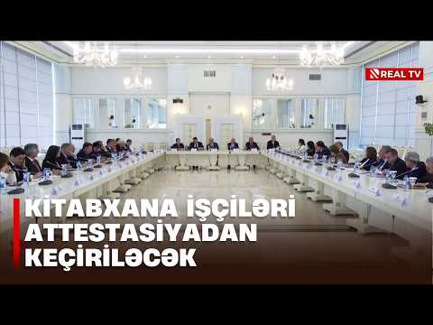 Kitabxana sistemində optimallaşdırma - Kitabxana işçiləri attestasiyadan keçiriləcək