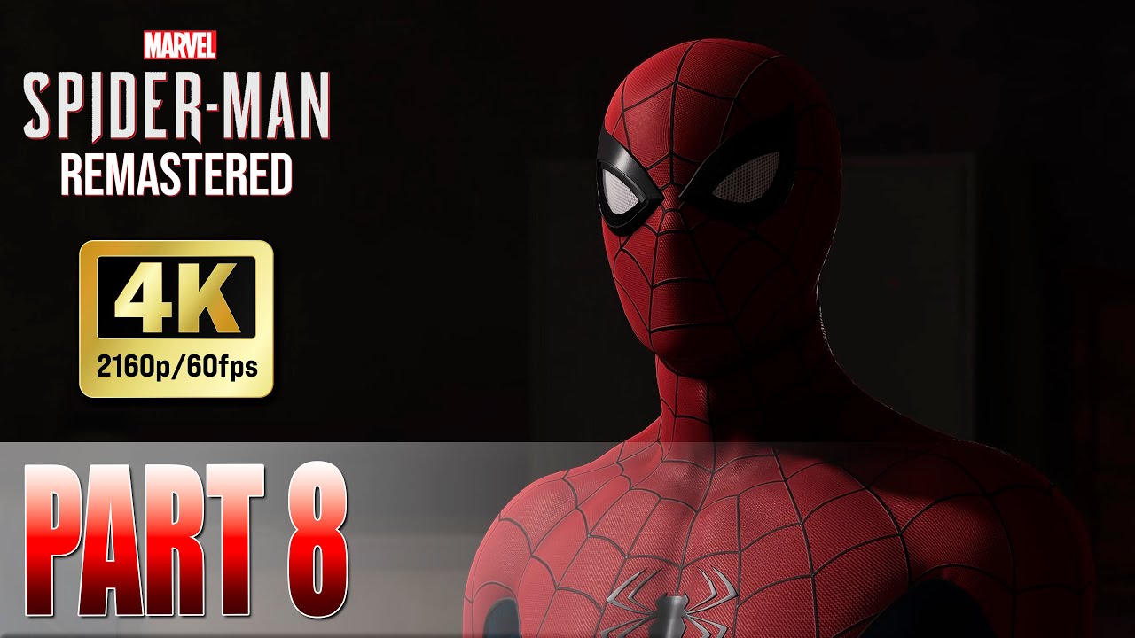 Marvel's SPIDER-MAN REMASTERED PC Walkthrough Gameplay Part 8 (FULL ...
