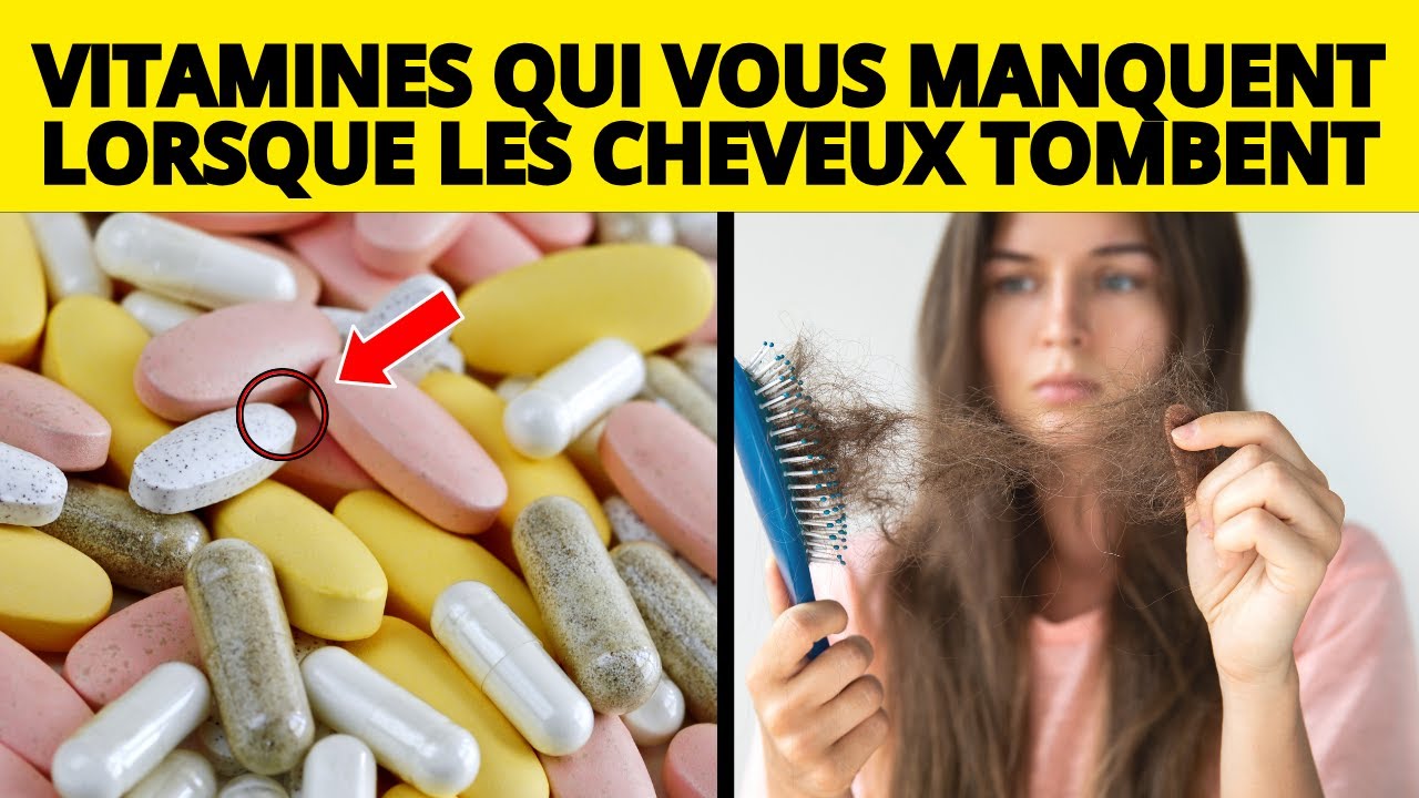 9 VITAMINES ESSENTIELLES LORSQUE LA PERTE DE CHEVEUX APPARAÎT - YouTube