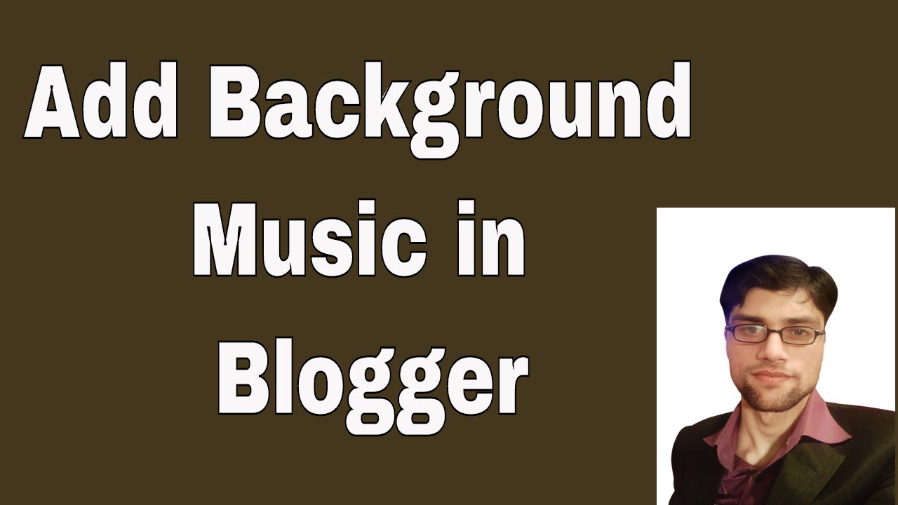 How to add Background Music in blogger - YouTube