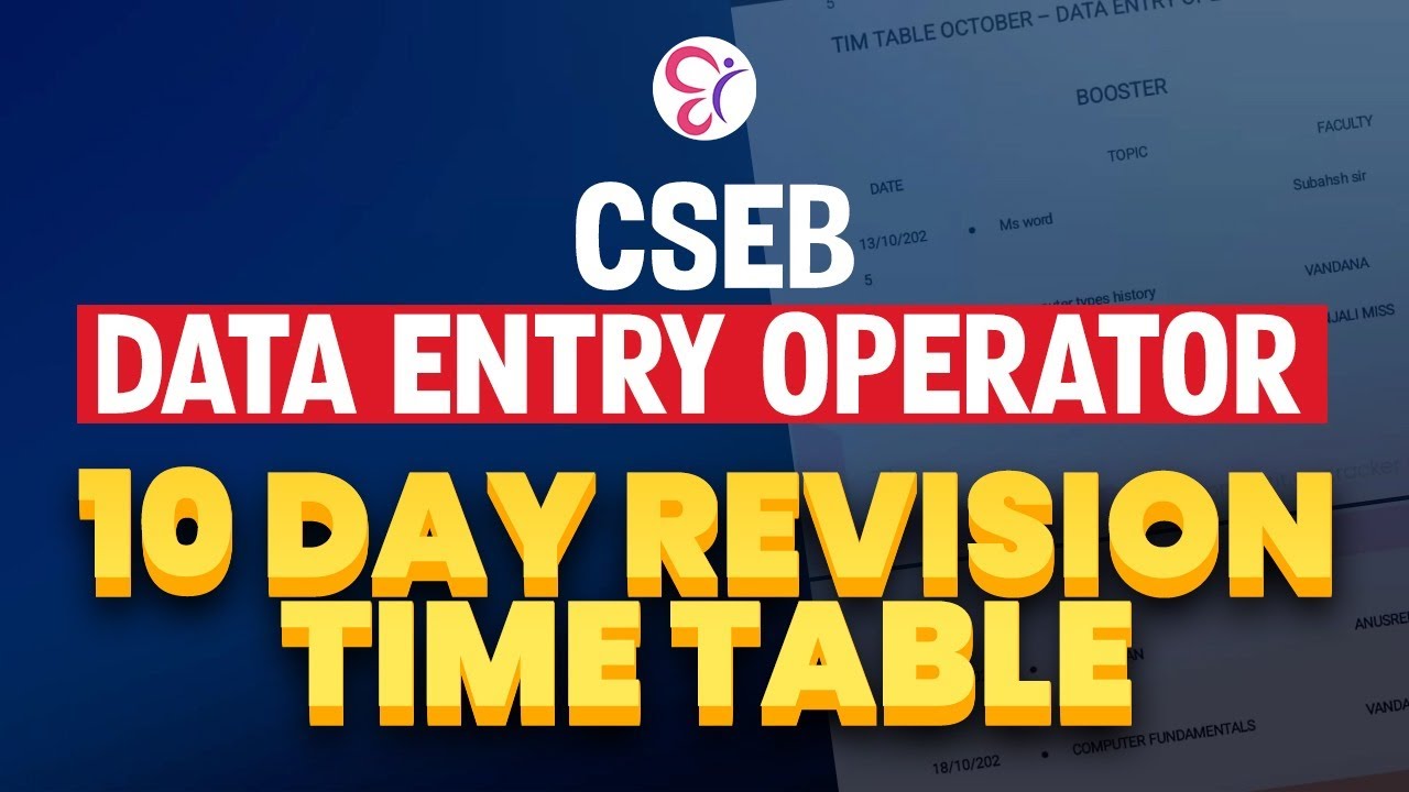 CSEB DATA ENTRY OPERATOR | 10-DAY REVISION TIME TABLE | COOPERATIVE ...