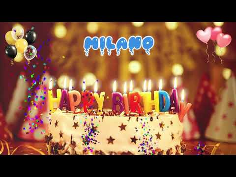 MILANO Birthday Song – Happy Birthday to You