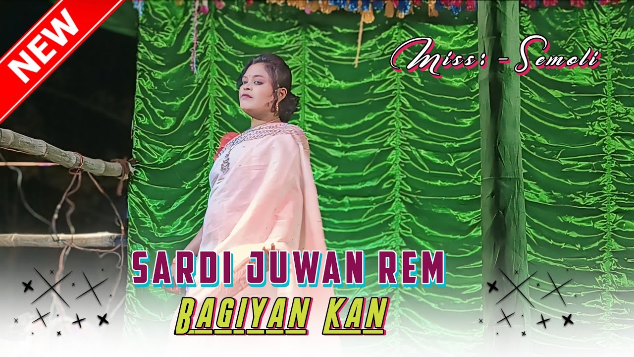 Sardi Juwan Rem Bagiyan Kan | Miss :- Semoli | New Santali Jatra Video ...