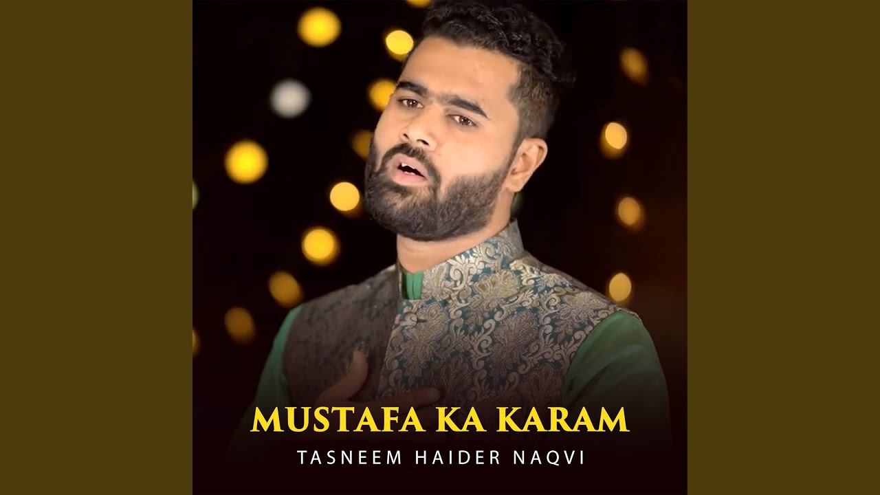 Mustafa Ka Karam - YouTube