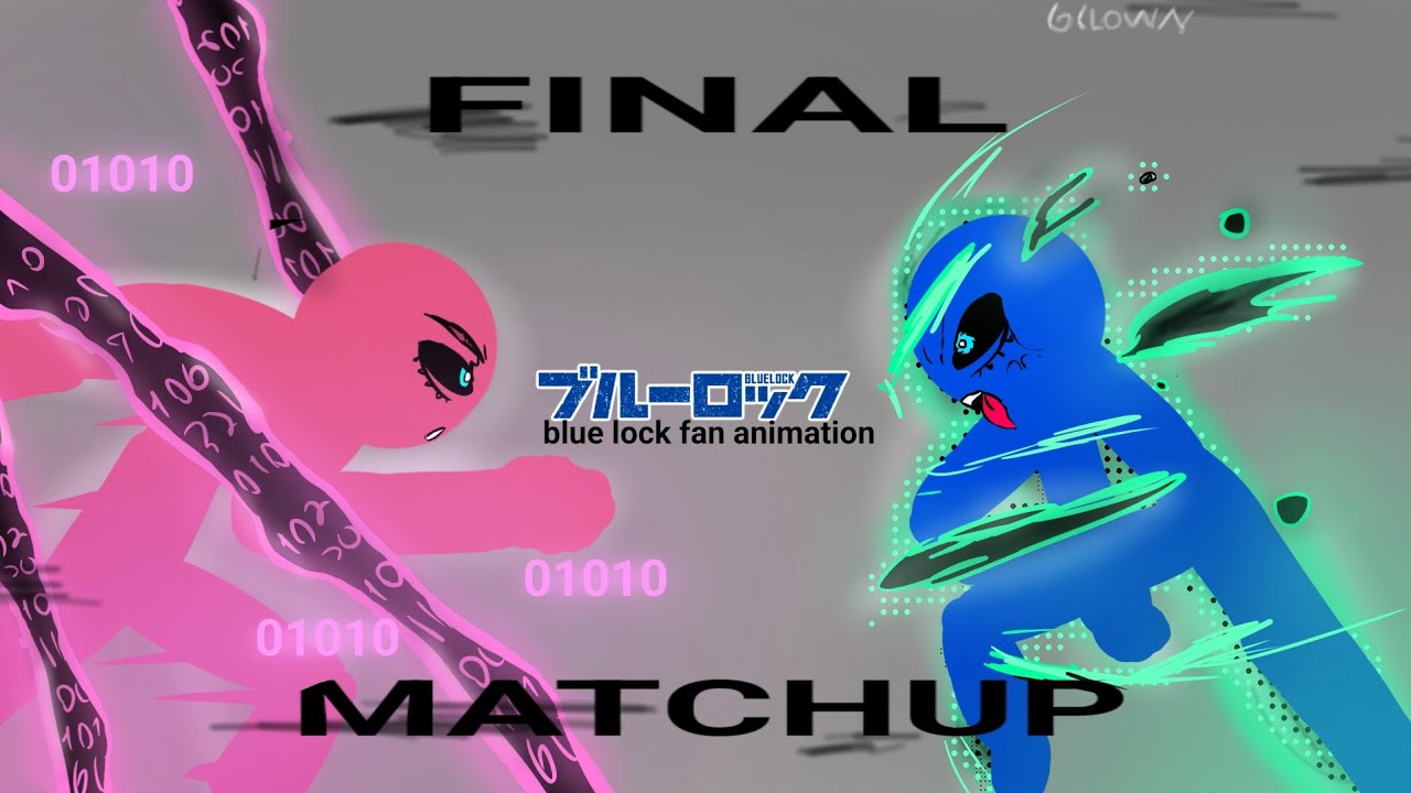 FINAL MATCHUP \blue lock fan animation - YouTube