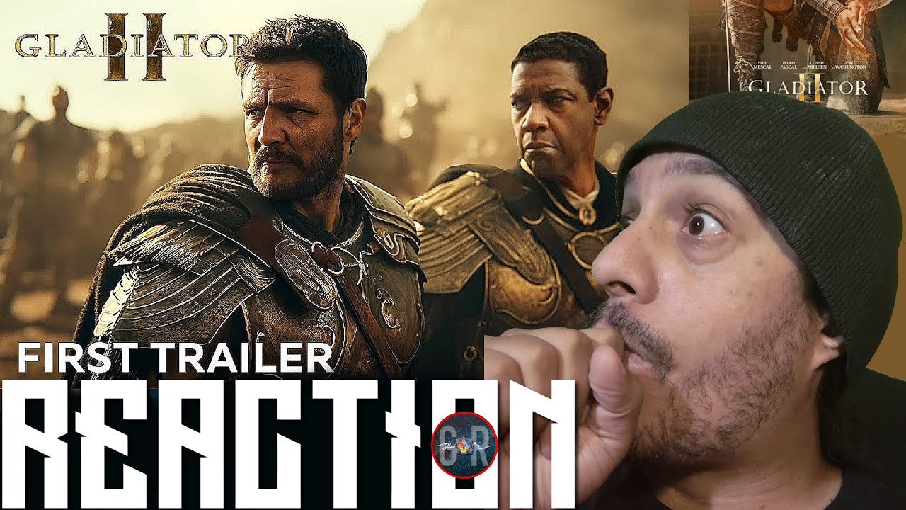 GLADIATOR 2 Trailer REACTION - Gladiator II Official Trailer Reaction ...