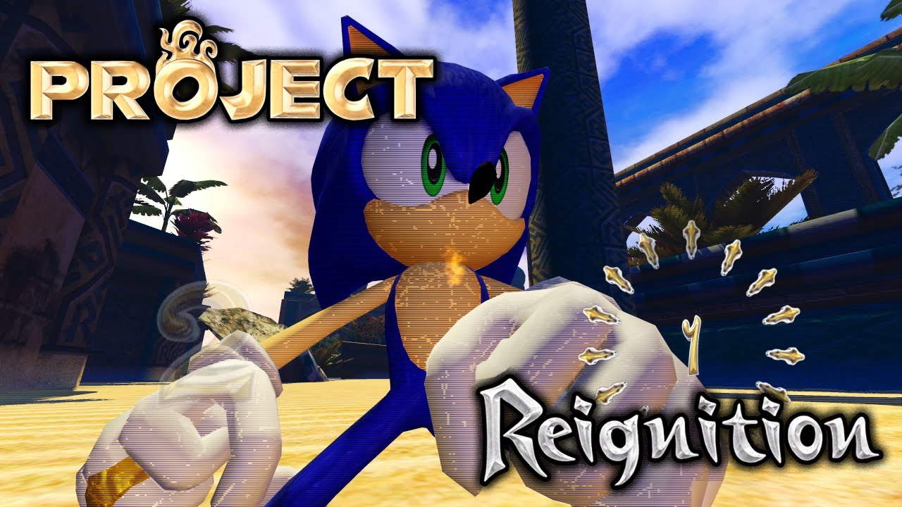 Sonic Fan Game - Project Reignition (Sonic and the Secret Rings) - SAGE ...