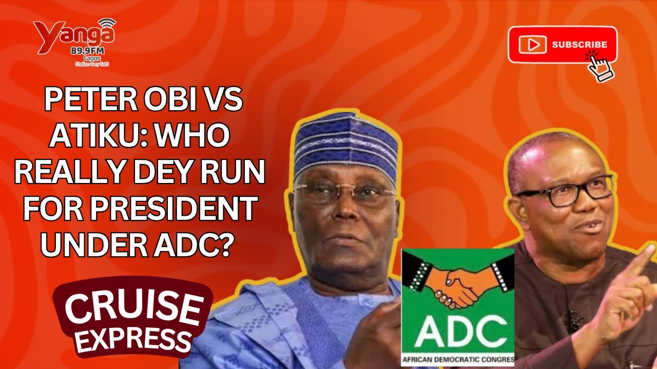 Peter Obi vs Atiku: Who Really Dey Run for President Under ADC? - YouTube