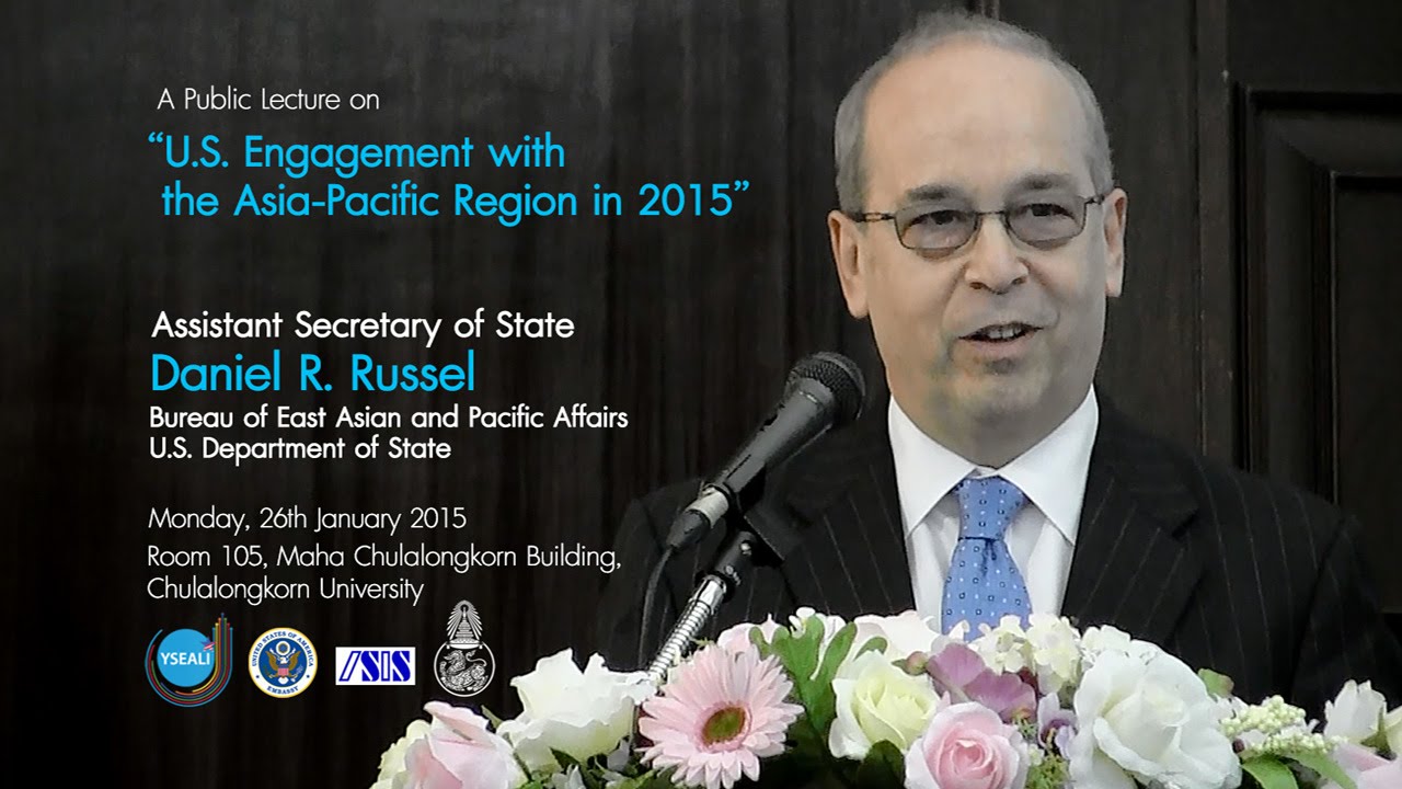 Daniel R. Russel : U.S. Engagement with the Asia-Pacific Region in 2015 ...