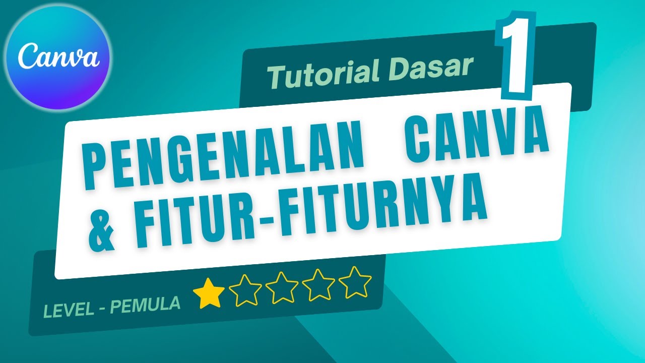 Pengenalan Canva dan fitur fiturnya - Tutorial Dasar - Level Pemula - YouTube