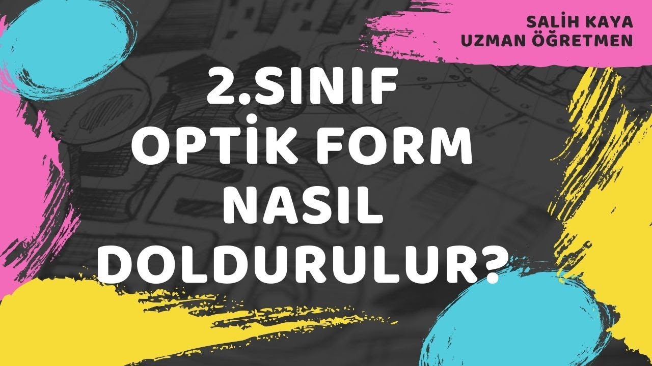 2.SINIF OPTİK FORM NASIL DOLDURULUR? KODLAMA NASIL YAPILIR? #OPTİK # ...