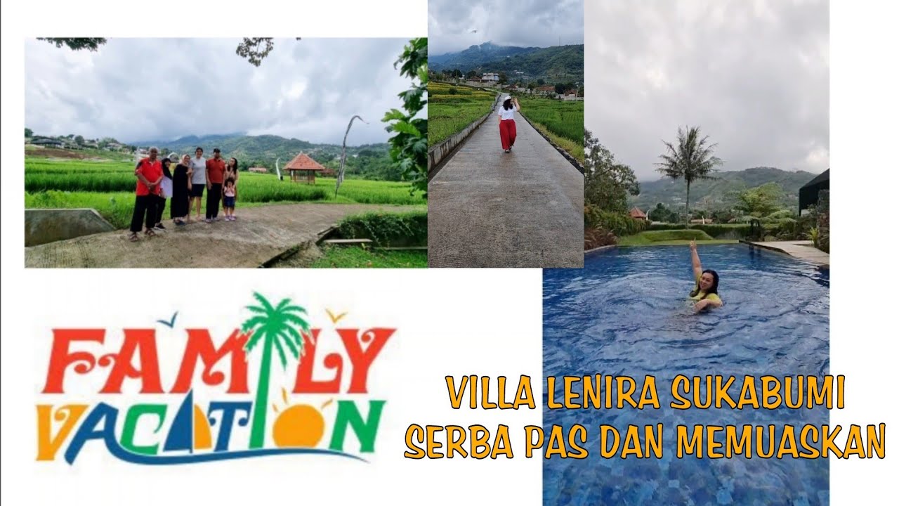 REVIEW VILLA LENIRA YANG COCOK UNTUK KELUARGA - YouTube