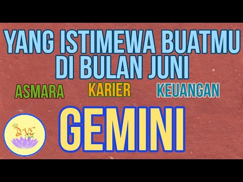 ZODIAK GEMINI - BERSIAPLAH MENYAMBUT KEISTIMEWAAN YANG HADIR DIBULAN JUNI #tarot #zodiak #gemini ...