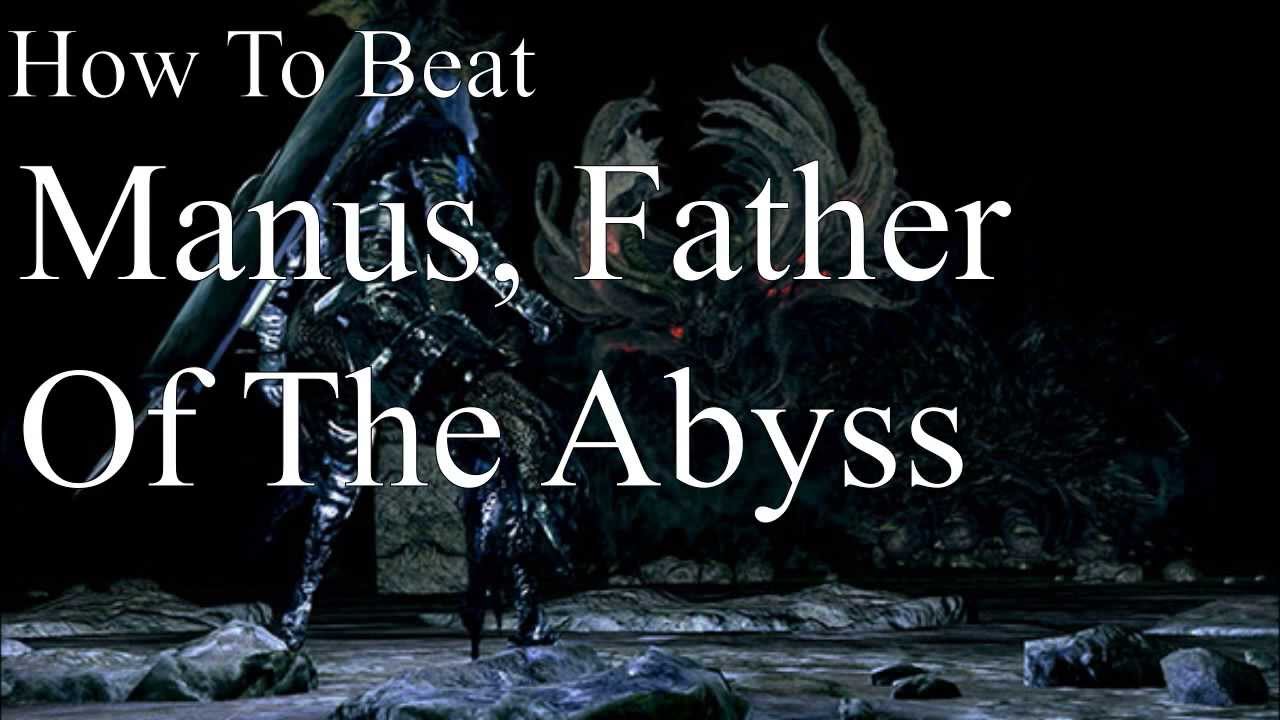 Super Easy Beat Manus Father Of The Abyss Dark Souls - YouTube