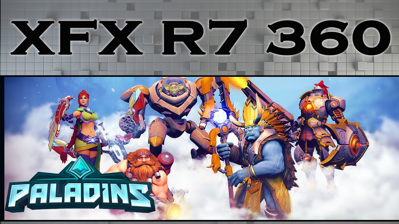 Paladins (FX 6300 + R7 360) 1080p, 900p e 768p Benchmarks - YouTube