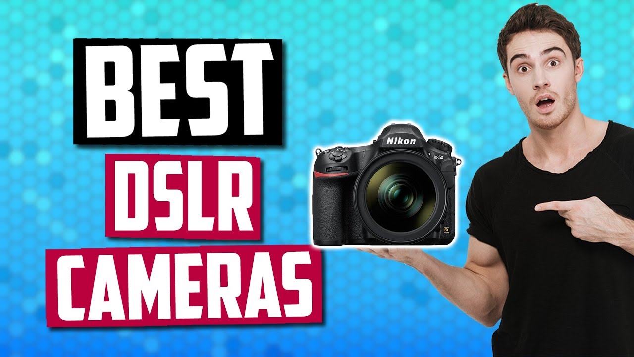 Best DSLR Cameras in 2020 [Top 5 Picks For Photography] - YouTube