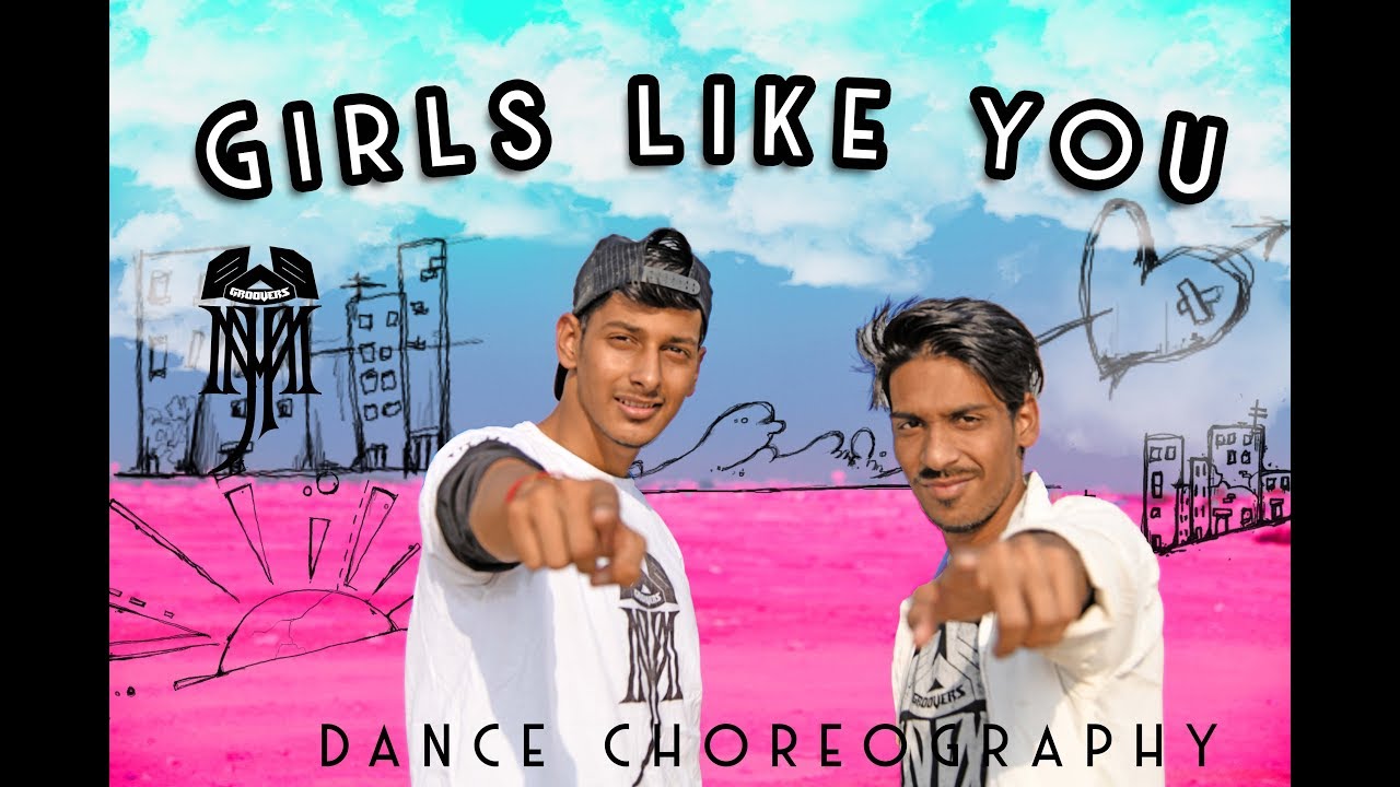 GIRLS LIKE YOU || MAROON 5 || DANCE CHOREOGRAPHY - YouTube