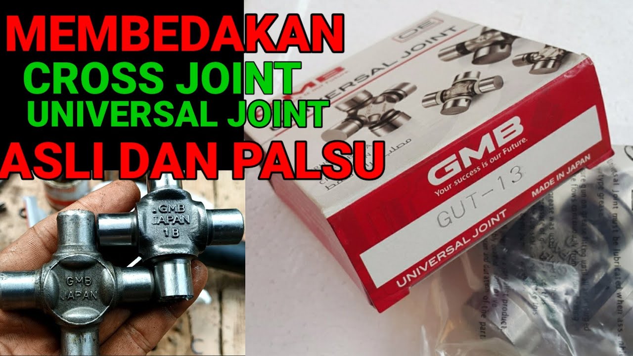 CARA MEMBEDAKAN CROSS JOINT GMB ORIGINAL JEPANG. Ciri-ciri Cross Joint ...