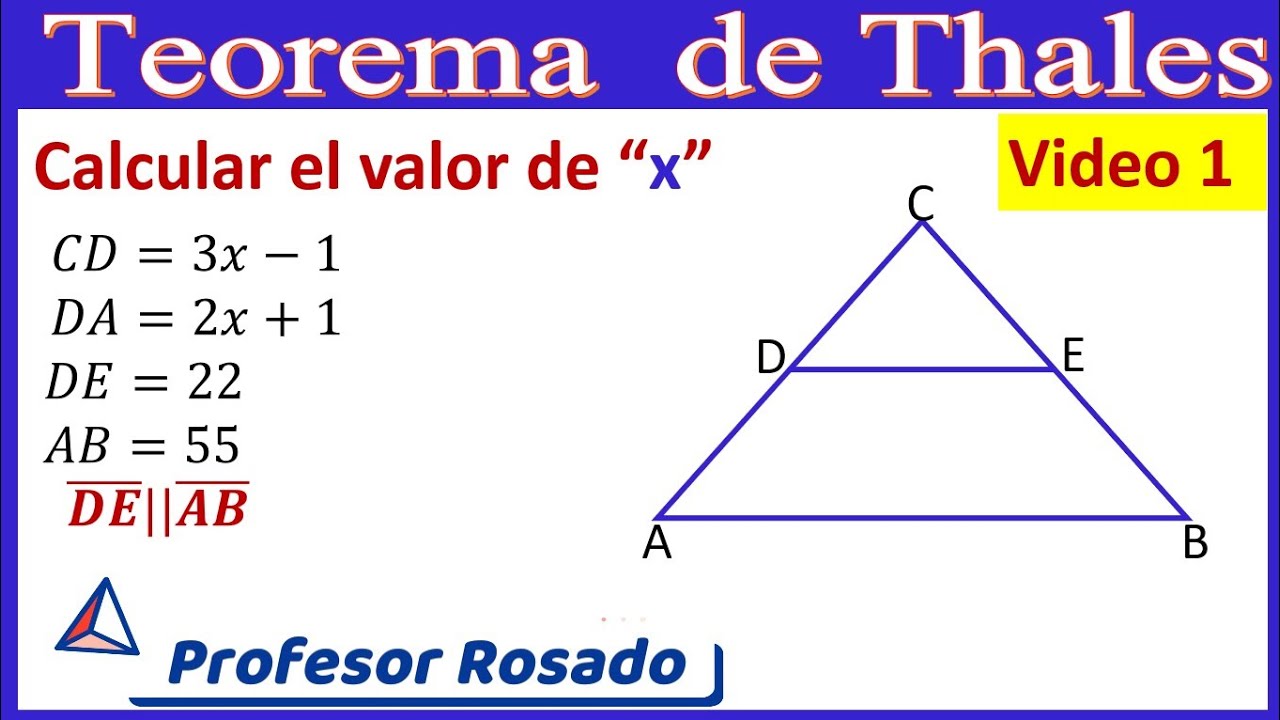 VALOR DE X EN TRIANGULOS SEMEJANTES |TEOREMA DE THALES | VIDEO 1 - YouTube