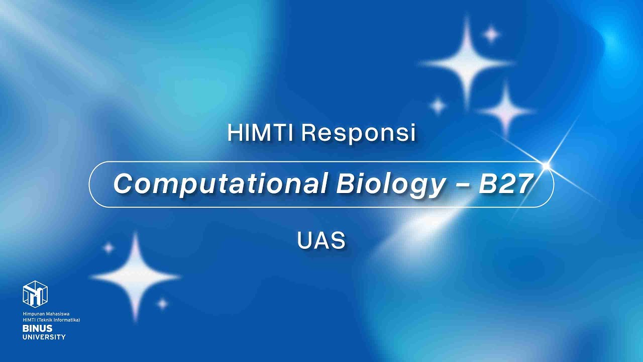HIMTI RESPONSI GENAP UAS 2025/2026 (Computational Biology) - YouTube