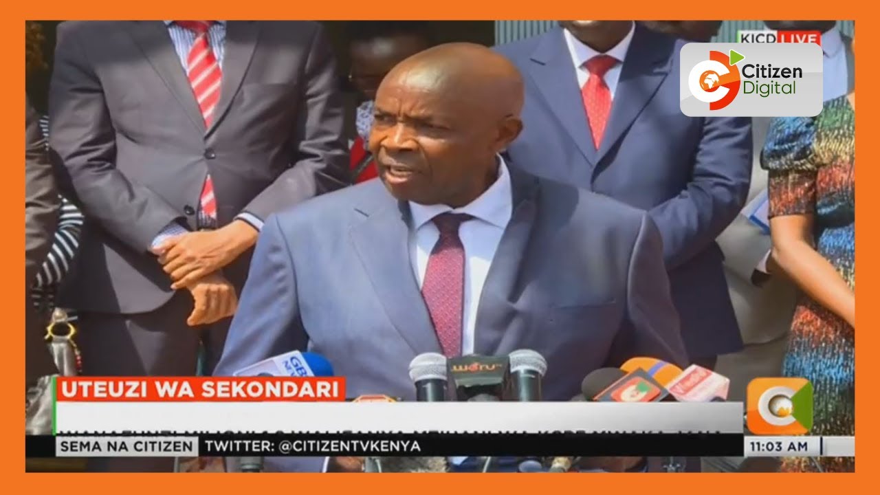 Education CS Ezekiel Machogu releases form one placement results for ...