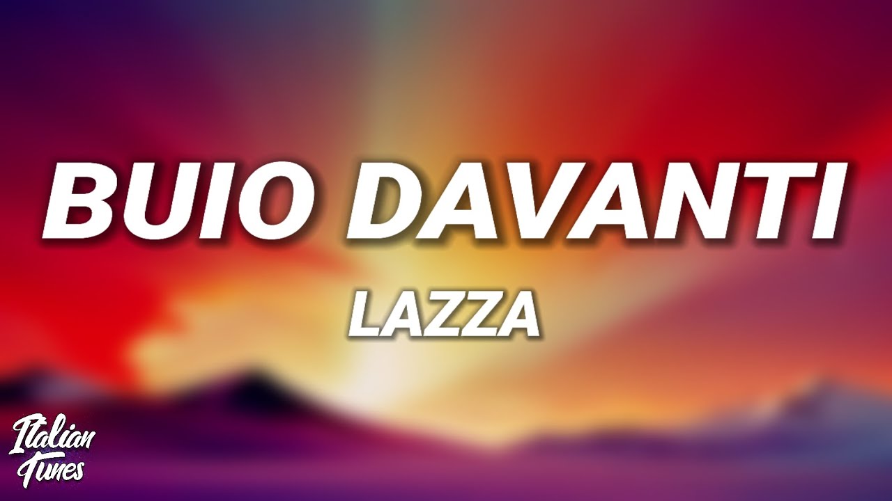 Lazza - BUIO DAVANTI (Testo/Lyrics) - YouTube