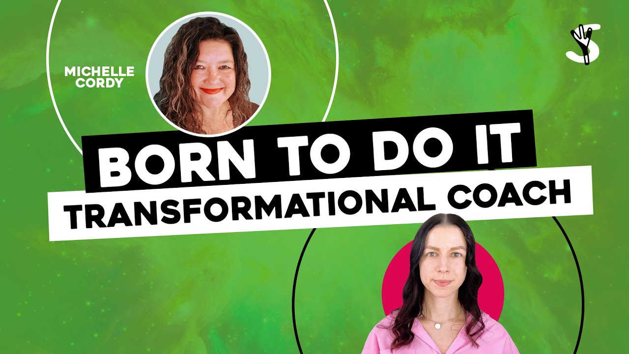BORN TO DO IT: Transformational Coach with Michelle Cordy #BTDIPodcast ...